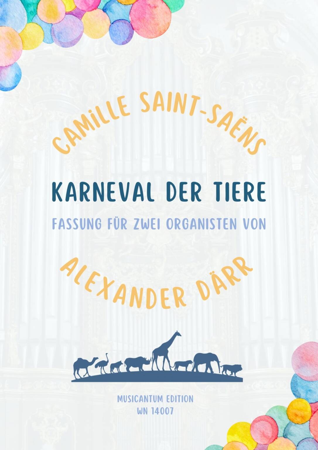 Camille Saint-Saëns Karneval der Tiere - musicantum Edition